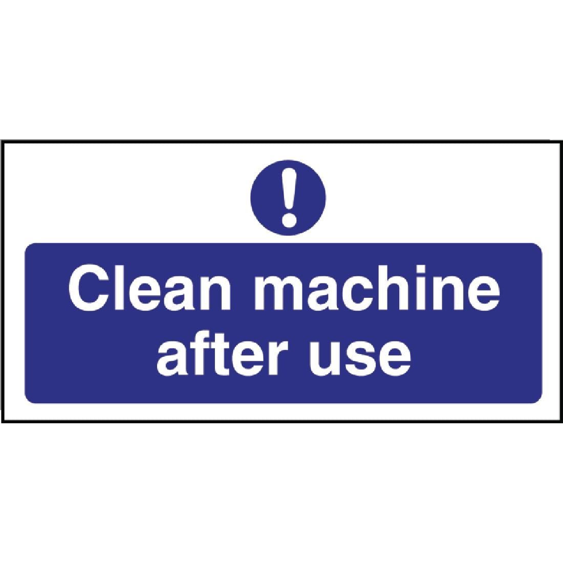 W371 Clean machine after use Sign – JD Catering Equipment Solutions Ltd